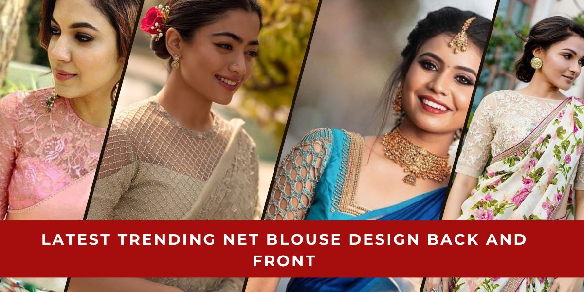 Latest Trending Net Blouse Design Back And Front